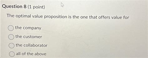 solved question 8 1 ﻿point the optimal value proposition is