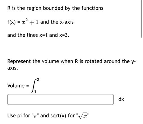 solved r ﻿is the region bounded by the functions f x x2 1
