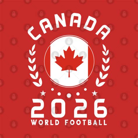 World Cup 2026 Canada Football Fan Canadian Supporter Fb World Cup