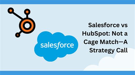 Salesforce Vs Hubspot Strategic Comparison Cetdigit