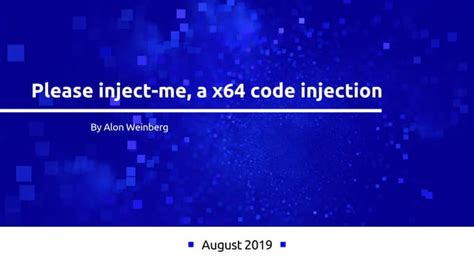 Def Con 27 Alon Weinberg Please Inject Me A X64 Code Injection Ppt