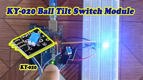 Ky 020 Mental Tilt Ball Switch Module Control Led Youtube