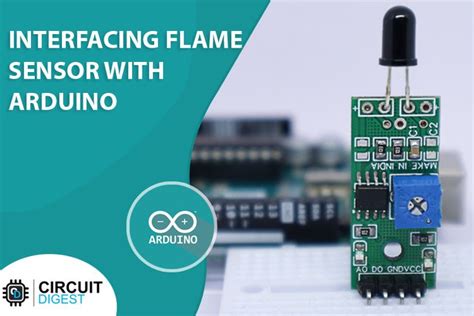 Interfacing Flame Sensor With Arduino In Arduino Circuit Board Design Sensor
