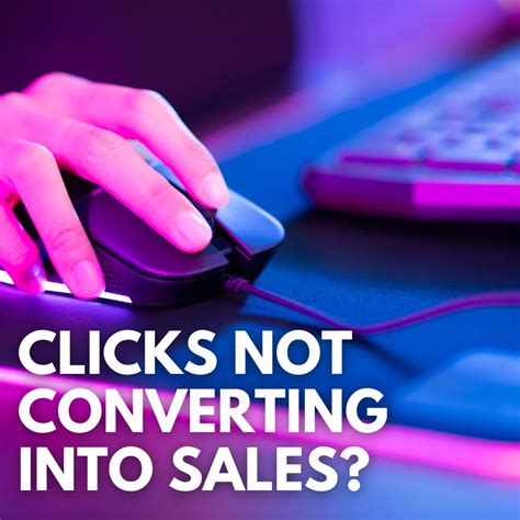 Why Are My Clicks Not Converting Into Sales Commission Academy