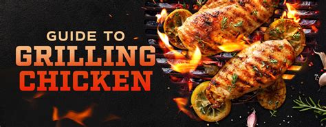 How to Grill Chicken - Breast, Thighs, Legs & More