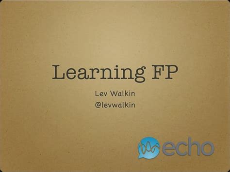 Diving Into Functional Programming Ppt
