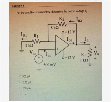 Solved Question For The Amplifier Shown Below Determine Chegg