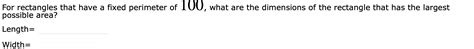 solved or rectangles that have a fixed perimeter of 100