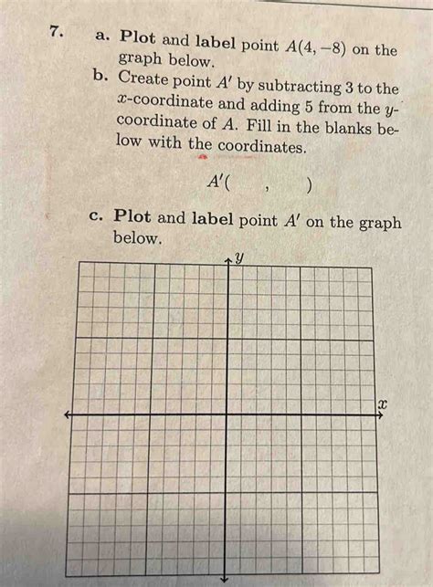 7 a plot and label point a 4 8 on the graph below b create point