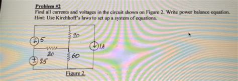 Solved Problem Find All Currents And Voltages In The Chegg