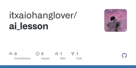 Github Itxaiohangloverailesson