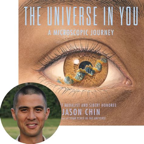 Jason Chin On The Universe In You A Microscopic Journey