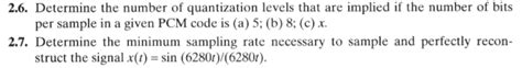 Solved 26 Determine The Number Of Quantization Levels That
