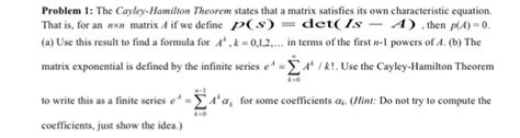 Solved The Cayley Hamilton Theorem States That A Matrix
