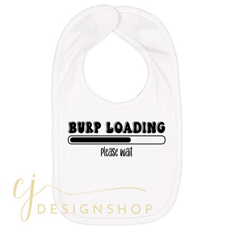 Burp Loading Bib Cj Design Shop