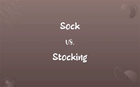 Sock Vs Stocking Know The Difference