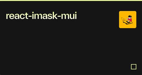 React Imask Mui Codesandbox