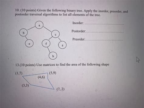 Solved 10 10 Points Given The Following Binary Tree
