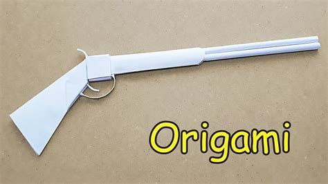 KaĞittan TÜfek Yapimi Origami How To Make A Paper Gun Youtube