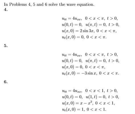 Solved In Problems 4 5 And 6 Solve The Wave Equation 4 Chegg Com