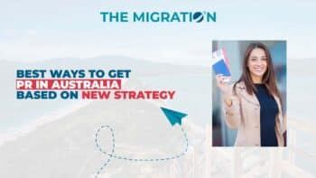 Best Ways To Get PR In Australia Visa Pathways