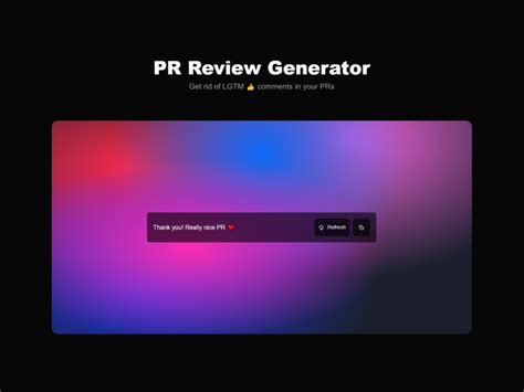 Pull Request Review Generator App By Pavel Keyzik On Dribbble