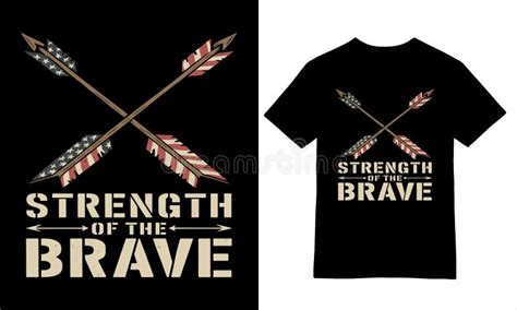 Strength Of The Brave Rustic Crossed Arrows American Flag T Shirt Design Stock Vector