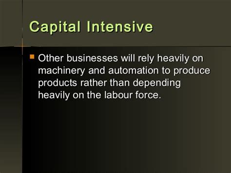 37 Labour Intensive V Capital Intensive Production