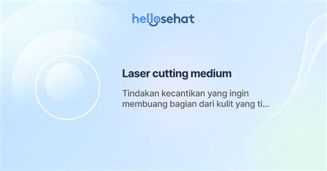 Laser Cutting Medium