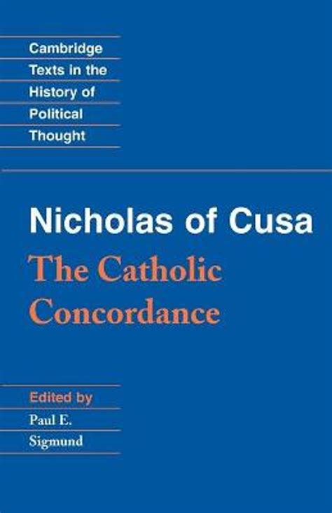 Nicholas Of Cusa The Catholic Concordance By Nicholas Of Cusa