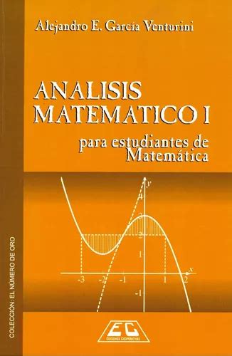 Análisis Matemático 1 Matemática García Venturini