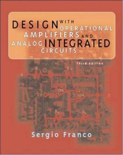 Solutions For Design With Operational Amplifiers And Analog Integrated