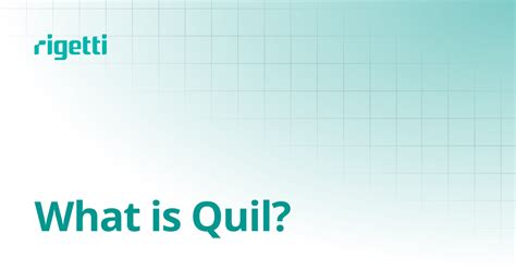 What Is Quil Qcs Documentation