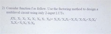 Solved 2 Consider Function F As Follow Use The Factoring