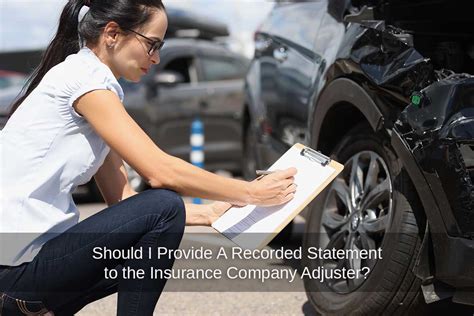 Should I Provide A Recorded Statement To The Insurance Company Adjuster The Jewkes Firm