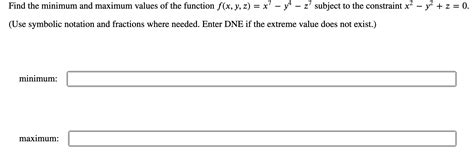 Solved Find The Minimum And Maximum Values Of The Function Chegg
