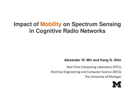Ppt Impact Of Mobility On Spectrum Sensing In Cognitive Radio Networks Powerpoint Presentation