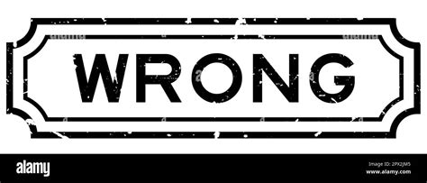 Grunge Black Wrong Word Rubber Seal Stamp On White Background Stock