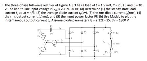 Solved The Three Phase Full Wave Rectifier Of Figure A33
