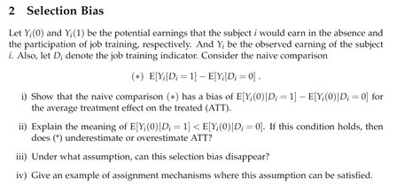 Solved 2 Selection Bias Let Yi0 And Yi1 Be The Potential