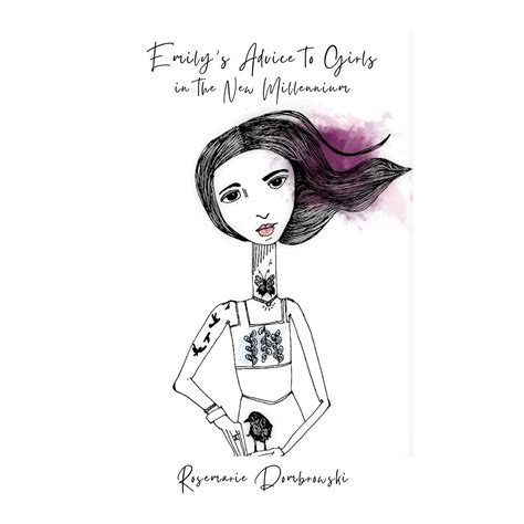 Emilys Advice To Girls In The New Millennium By Rosemarie Dombrowski Finishing Line Press