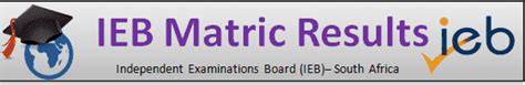 Ieb Results 2024 Ieb Nsc Results 2024 Ieb Matric Results 2024 Grade 12 Result Ieb Za