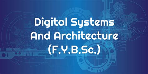 Chapter 1 Digital Systems And Architecture Textbook Fybsc V