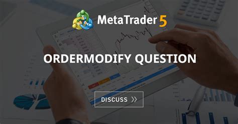 Ordermodify Question Stop Loss General Mql5 Programming Forum