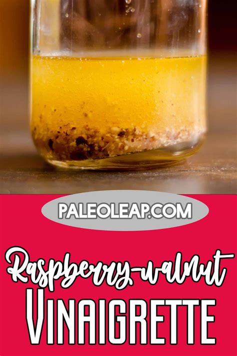 Raspberry Walnut Vinaigrette Paleo Leap