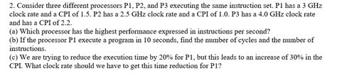 Solved Consider Three Different Processors P P And P Chegg