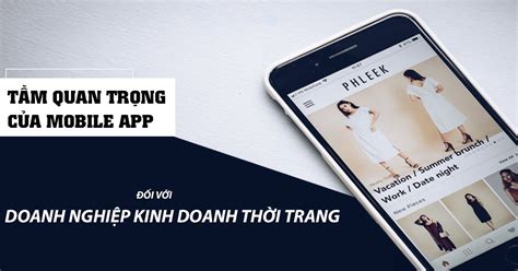 TẦm Quan TrỌng CỦa ThiẾt KẾ Mobile App ThỜi Trang VỚi Doanh NghiỆp ThỜi Trang Mevivu