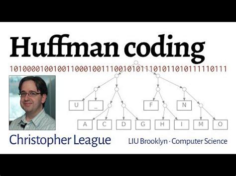 Huffman Coding Coding Huffman Computer Science