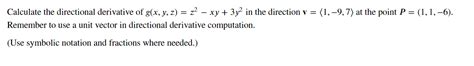 [solved] Calculate The Directional Derivative Of G X Y Z