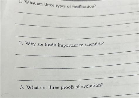 Solved What Are Three Types Of Fossilizationwhy Are Fossils